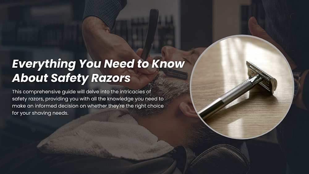 Everything You Need to Know About Safety Razors - Color Fans
